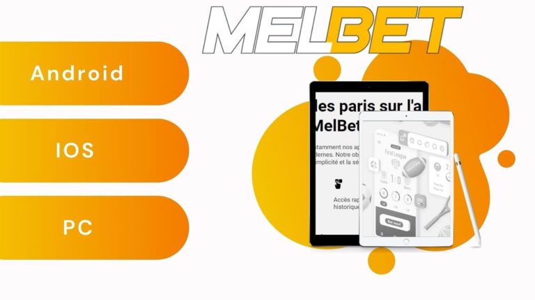 Melbet APK pour Android et iOS 2025 - APP Télécharger en Cote D'ivoire